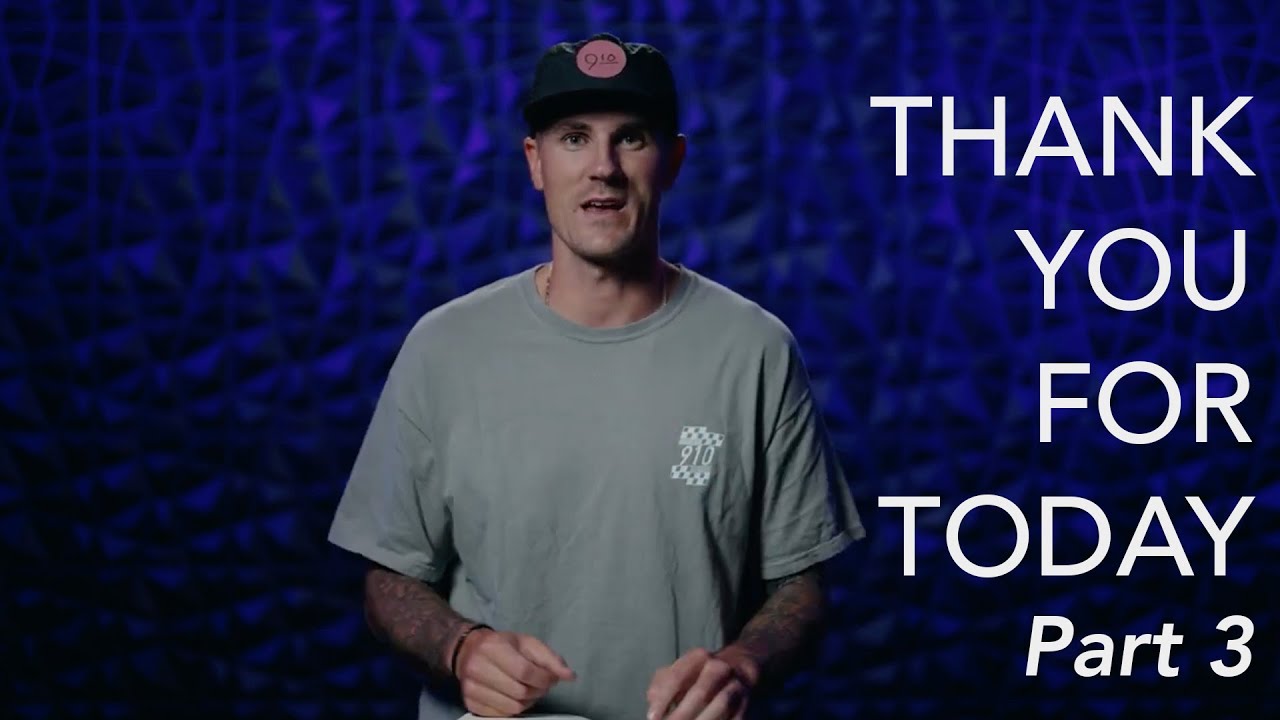 Thank You For Today Part 3 - Daily Dose - YouTube
