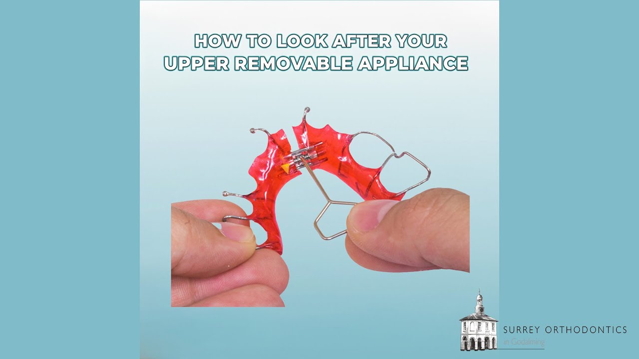 How to care for your Removable Appliance - Surrey Orthodontics in ...