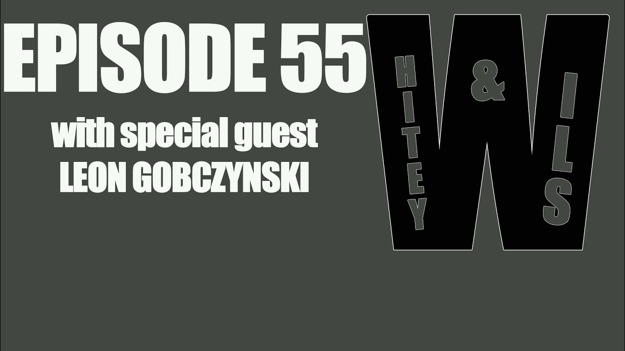 Episode 55 - Leon Gobczynski - YouTube