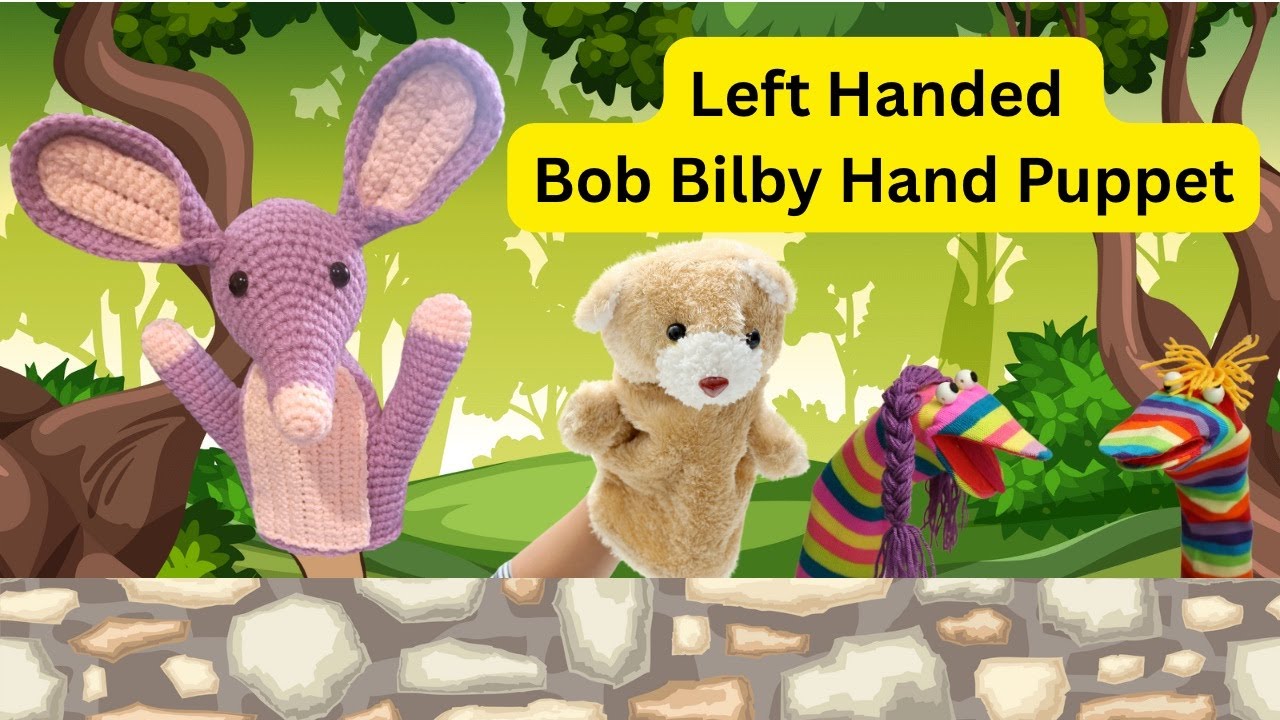 Left Handed Bob Bilby Hand Puppet - YouTube