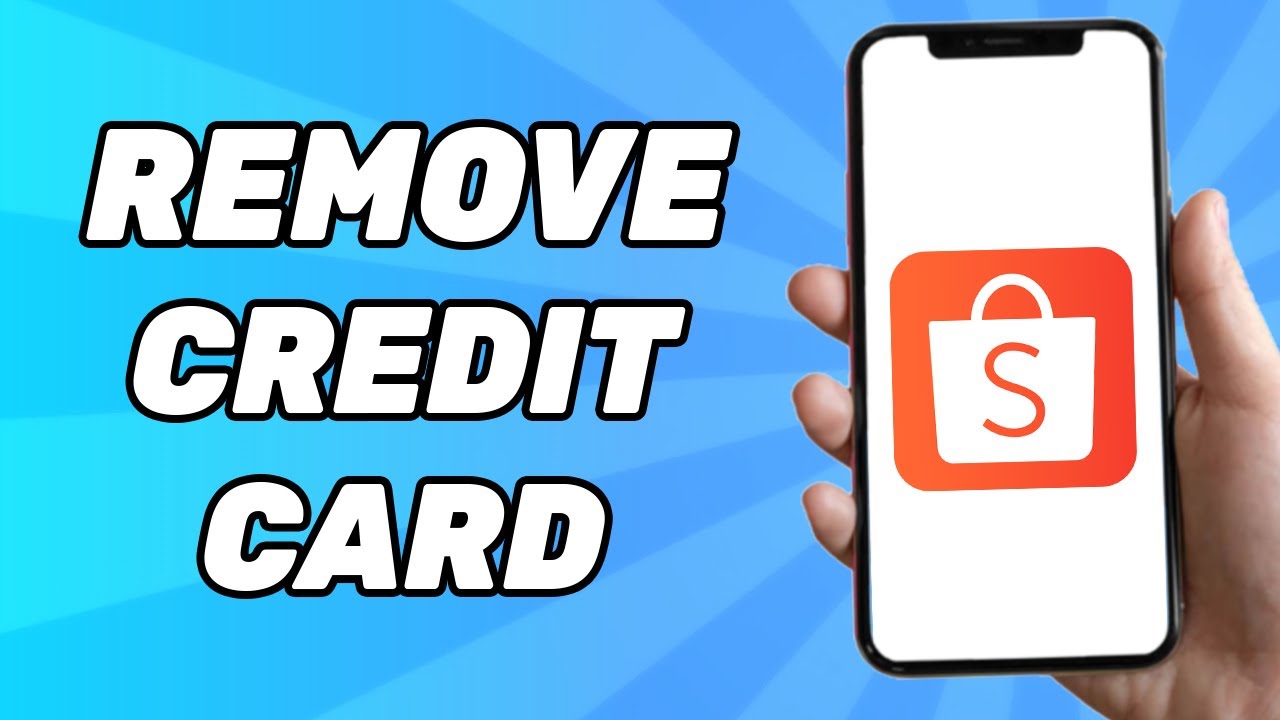 How to Remove Credit Card From Shopee - YouTube