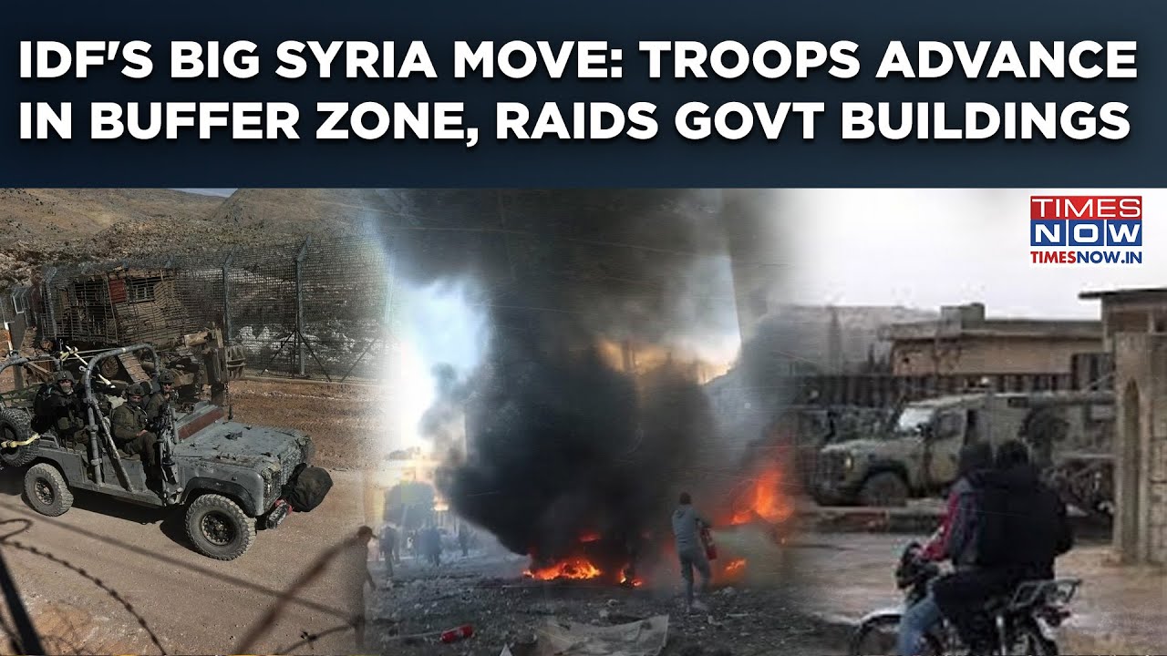 IDF Advances In Syria Buffer Zone, Raids Govt Buildings, Watch| Golani ...