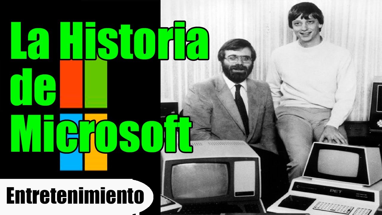 LA HISTORIA REAL DE MICROSOFT 🪟🪟BILL GATES Y PAUL ALLEN🪟🪟 - YouTube