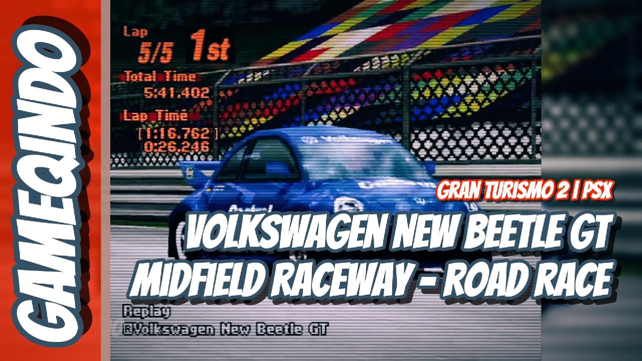 Gran Turismo 2 | Volkswagen New Beetle GT | Midfield Raceway - Road ...