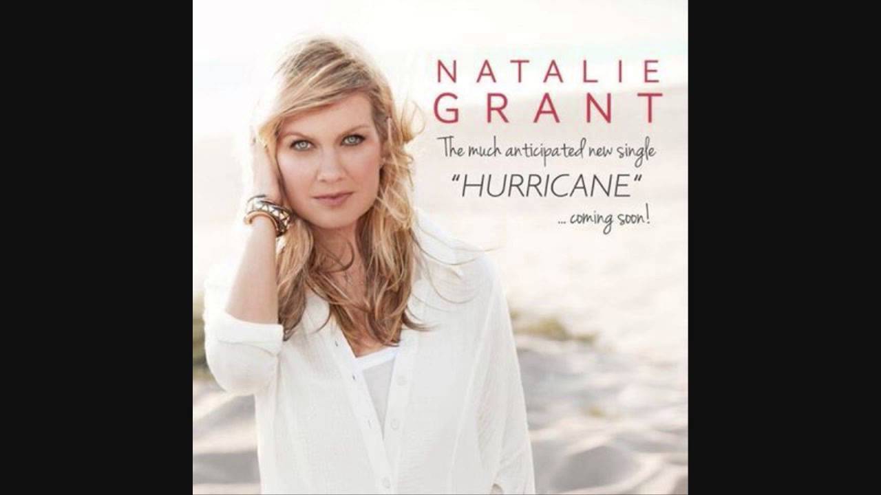 Hurricane - Natalie Grant - YouTube