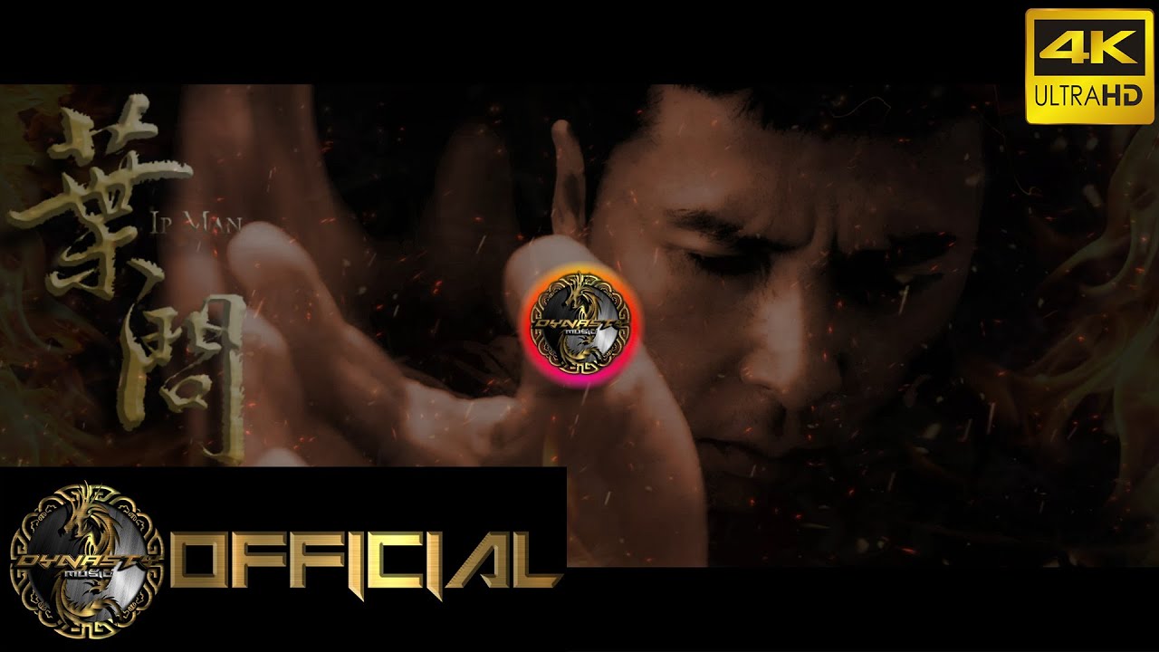 "Ip Man 葉問 Version 28" - Ip Man Theme Song Rap [Version 28] Epic Rap ...