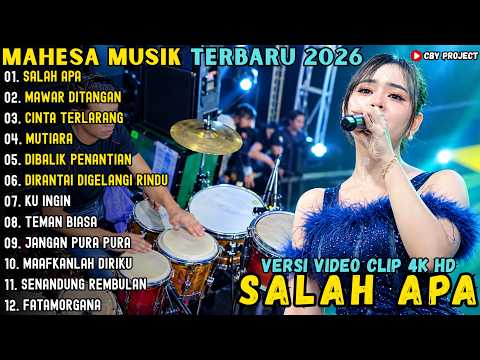 MAHESA MUSIK ALBUM TERBARU 2026 ~ SALAH APA - MAWAR DITANGAN - CINTA TERLARANG ~ FARIS KENDANG