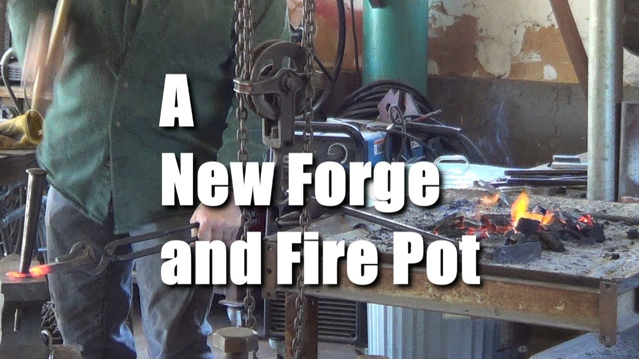 Fire Pot Forge Build OMG 2018 1 - YouTube