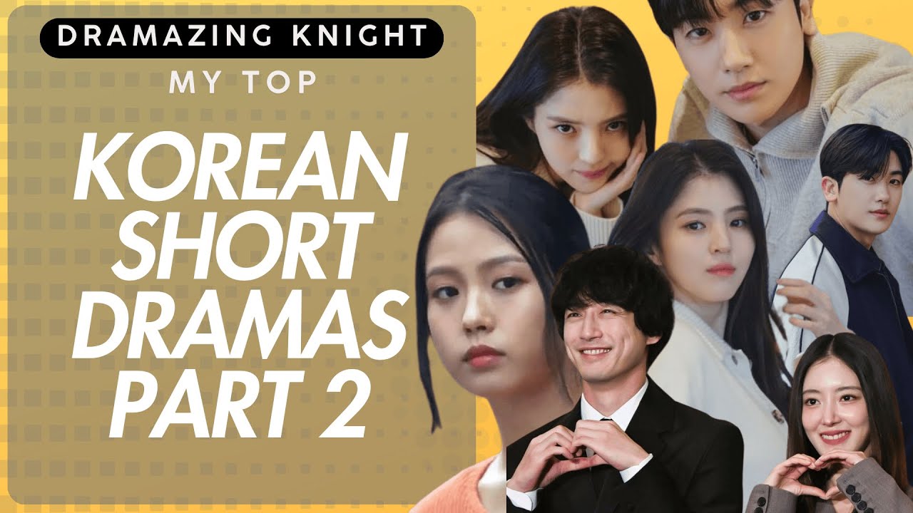 Best Short Korean Dramas Ever To Be Produced~Part 2 - YouTube