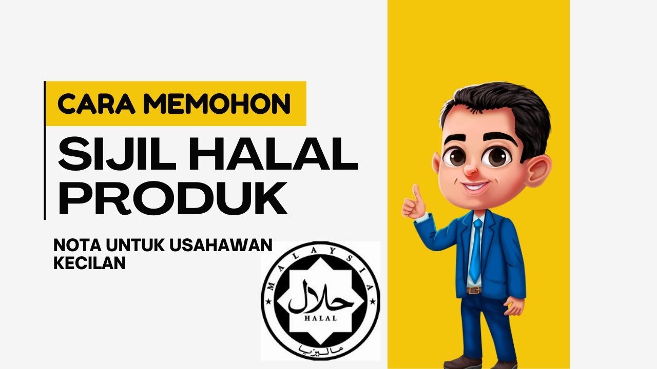 CARA MOHON SIJIL HALAL | LOGO HALAL | PRODUK USAHAWAN - YouTube