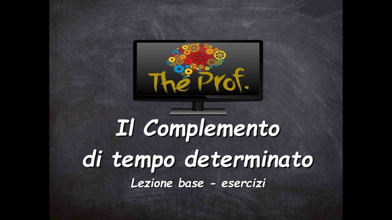 Analisi logica: Il Complemento di tempo determinato (esercizi) - YouTube