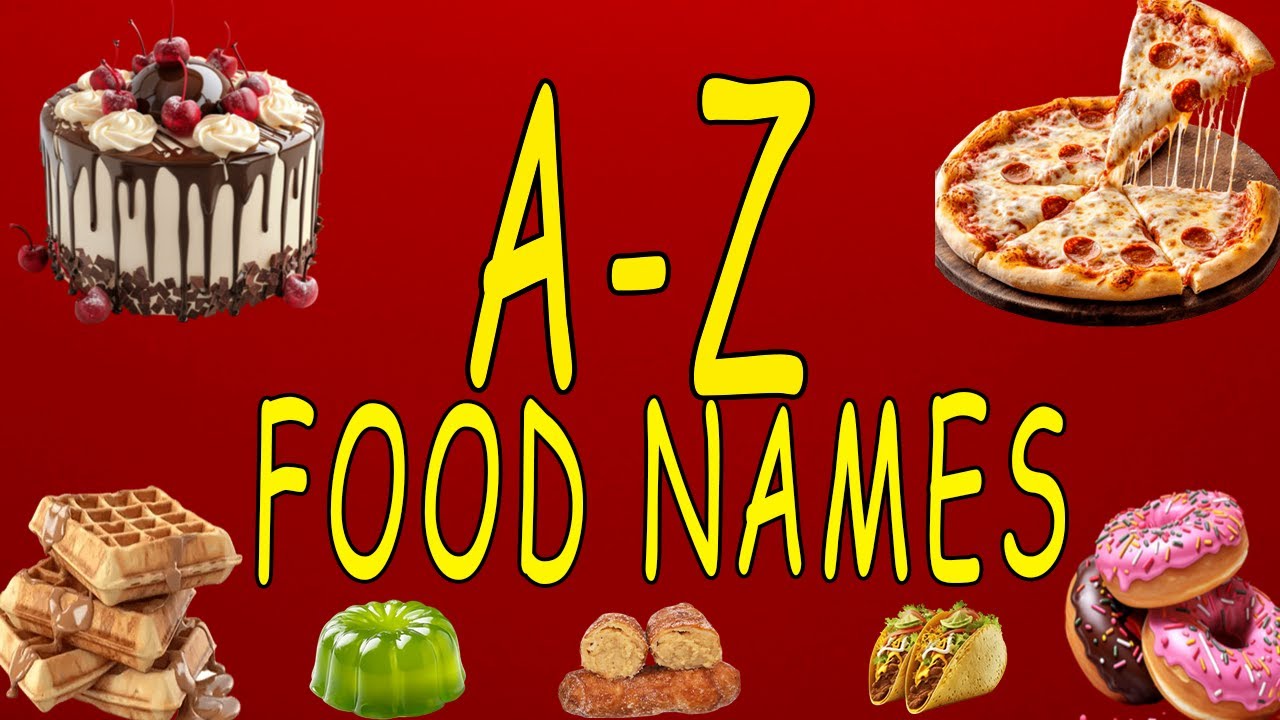 A to Z Food Vocabulary for Kids / A-Z Food Names / Alphabet Flashcards ...