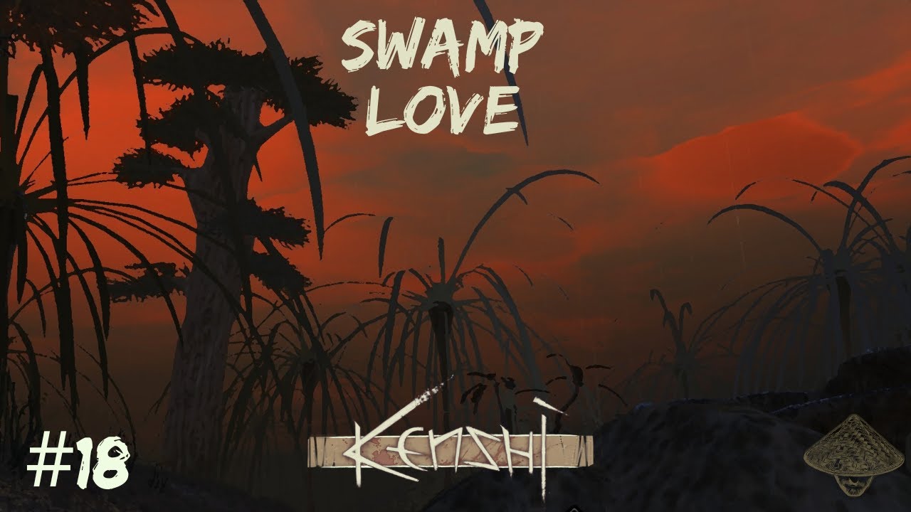 KENSHI - 18 - RUOLANDO: SWAMP LOVE - Gameplay ITA - YouTube