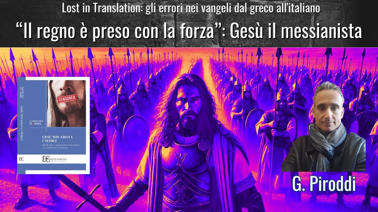 “Il regno è preso con la forza”: Gesù il messianista - YouTube