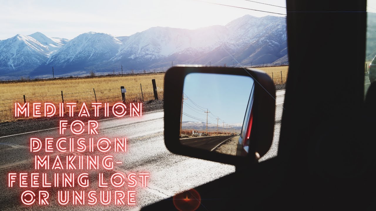 Meditation for Decision Making - Visualization Which Road to Take - YouTube