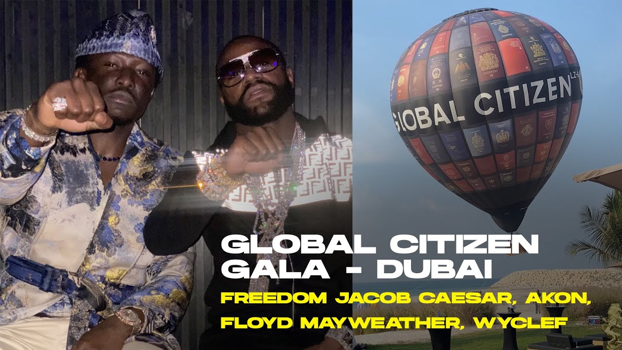 Freedom Jacob Caesar x Floyd Mayweather - Global Citizen Gala - DUBAI ...