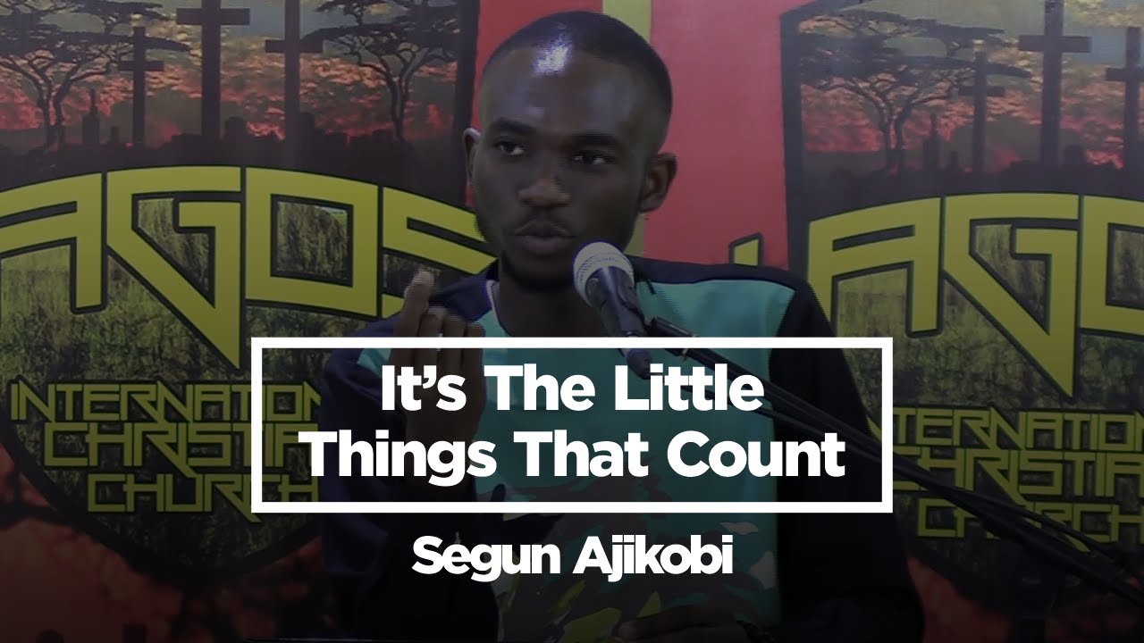 It's The Little Things That Count - Segun Ajikobi | 23-06-2024 - YouTube