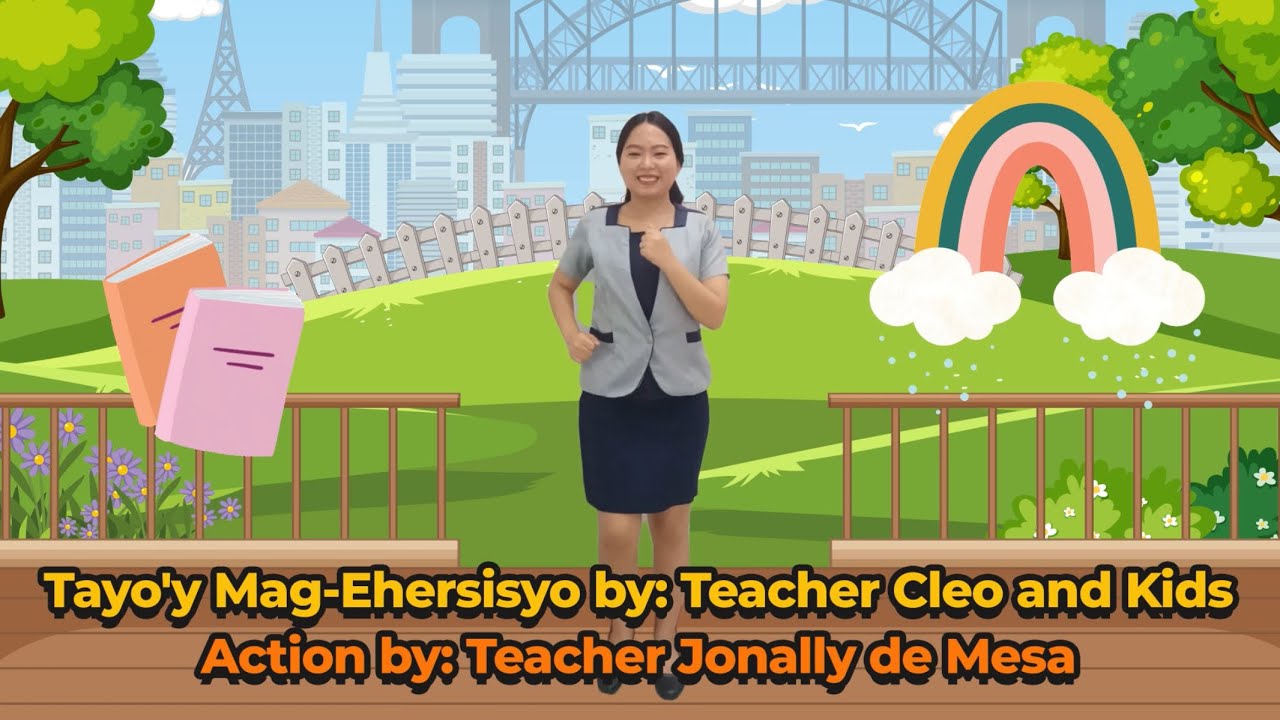 Tayo’y Mag-Ehersisyo by: Teacher Cleo and Kids - YouTube