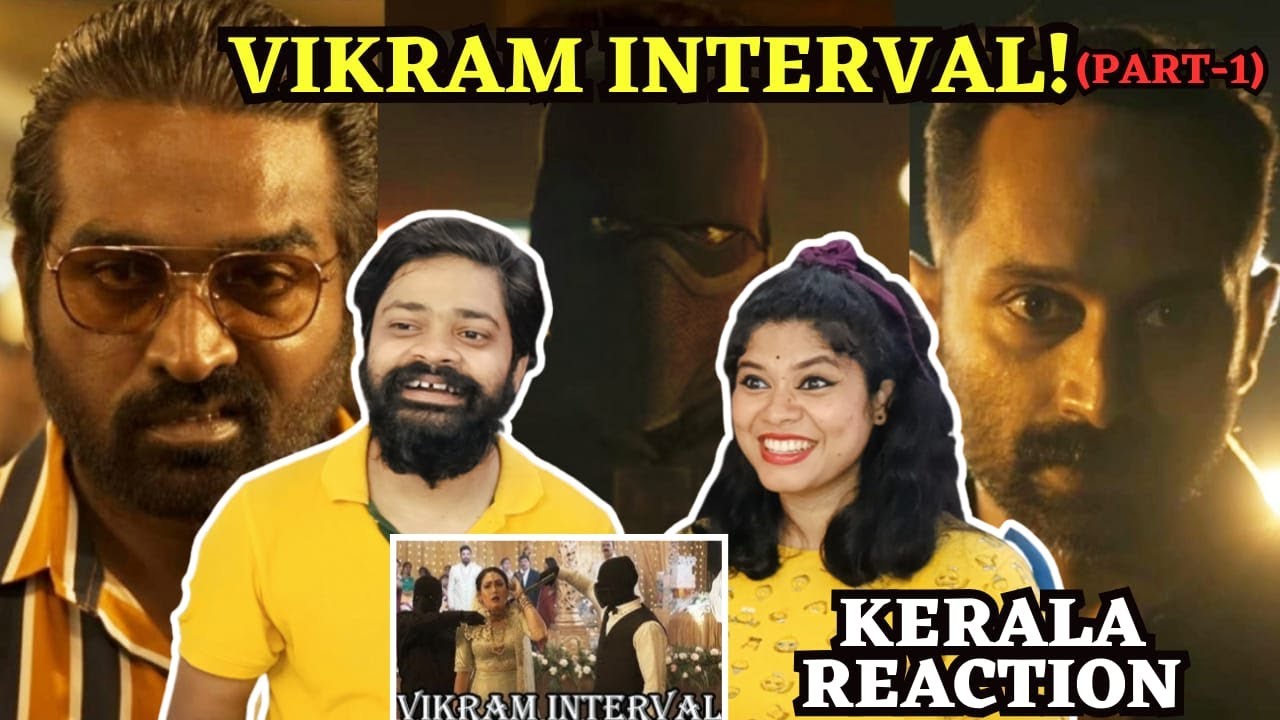 VIKRAM INTERVAL SCENE REACTION | Malayalam | Kamal Haasan | Vijay ...