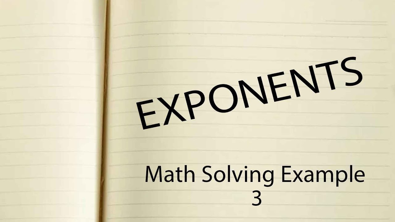 Exponents Example 3 | Class 8th | Cbse | Icse | Maths Problem Solving Example - YouTube