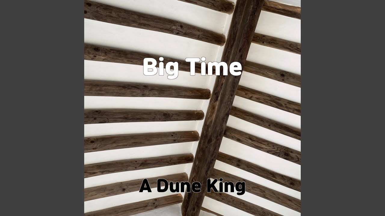 Big Time - YouTube