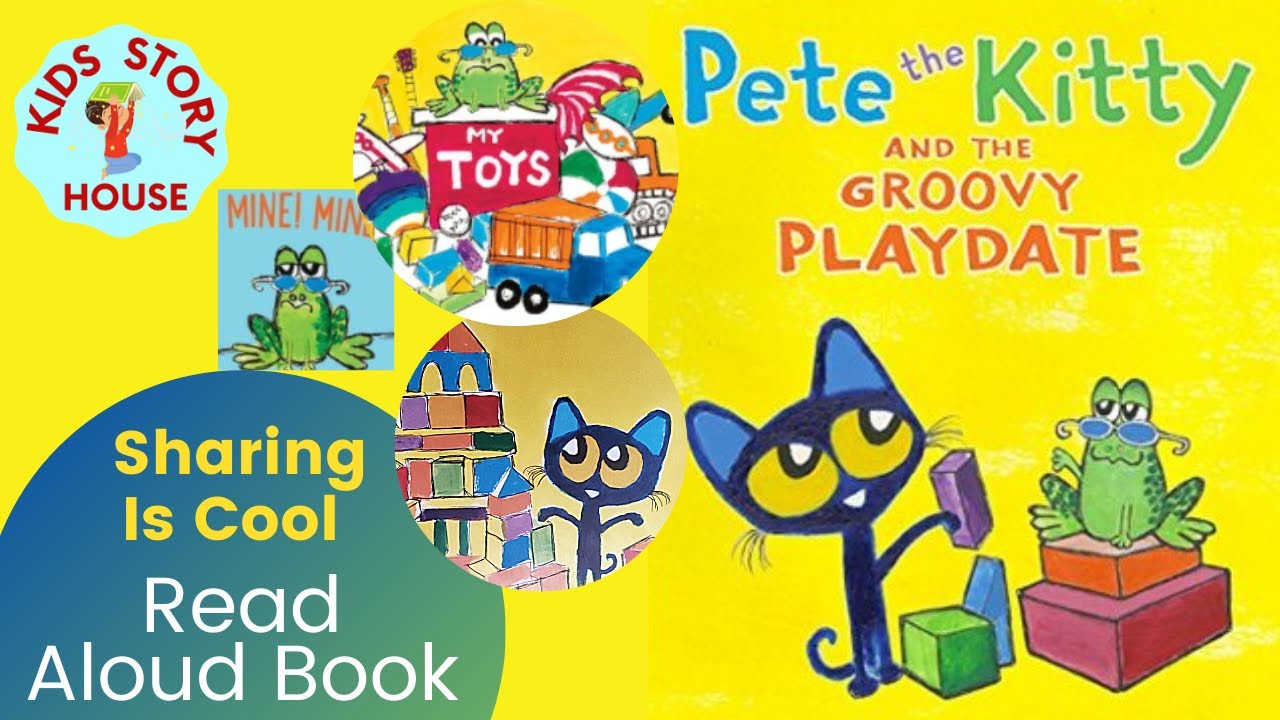 Pete The Kitty The Groovy PlayDate | Read Along | Children books | Pre ...