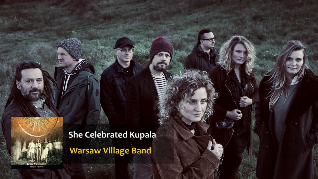 Warsaw Village Band - She Celebrated Kupala - YouTube