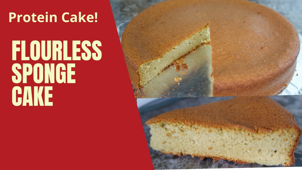 Flourless Sponge Cake| Protein Sponge Cake - YouTube
