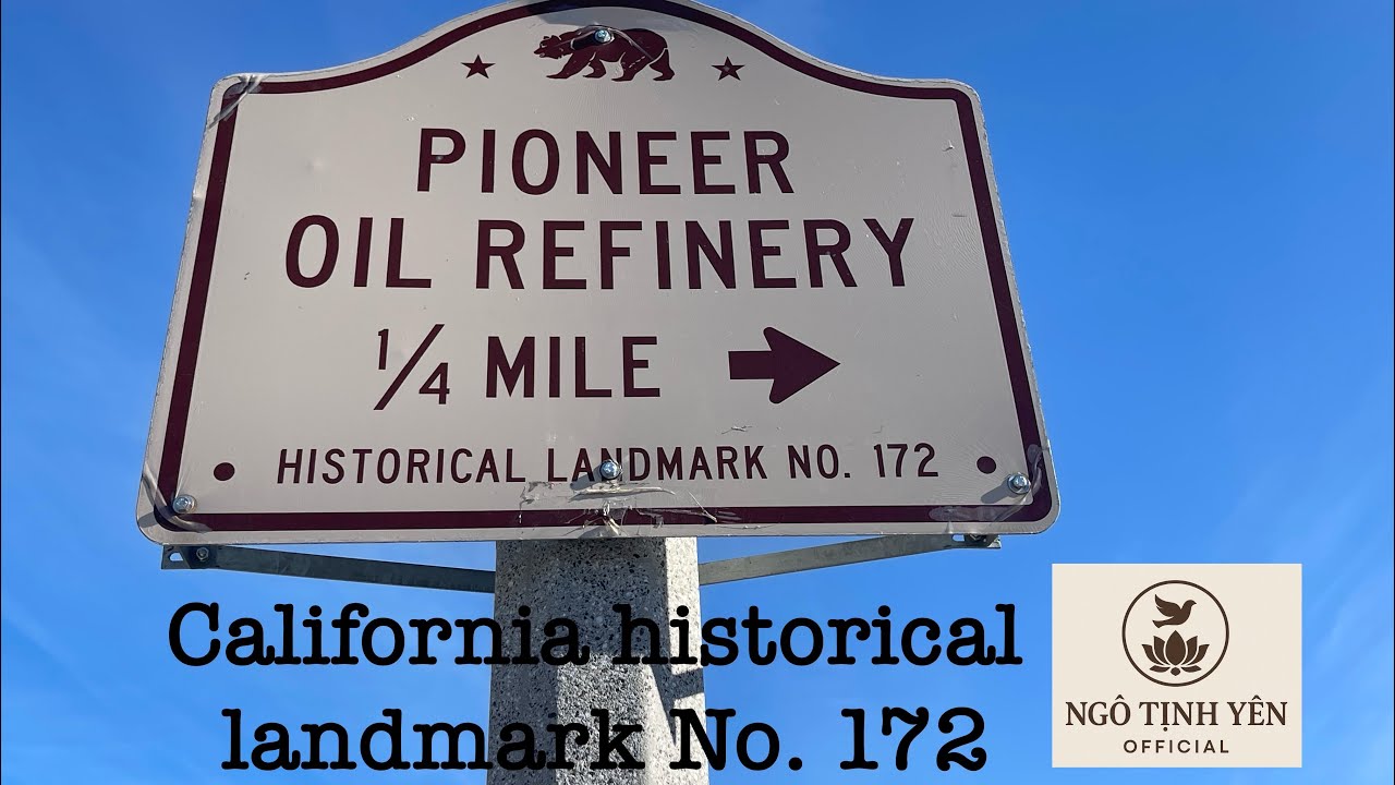 4K / Pioneer Oil Refinery / California historical landmark No. 172 ...