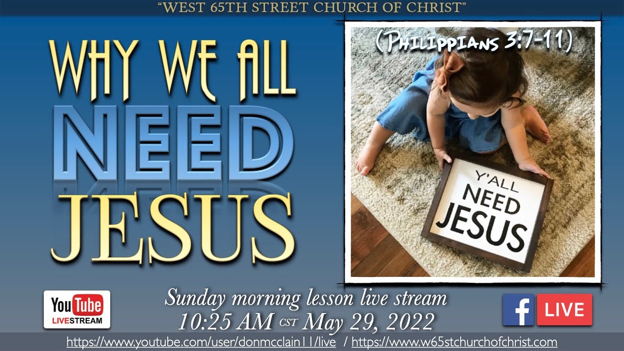 WHY WE ALL NEED JESUS - YouTube
