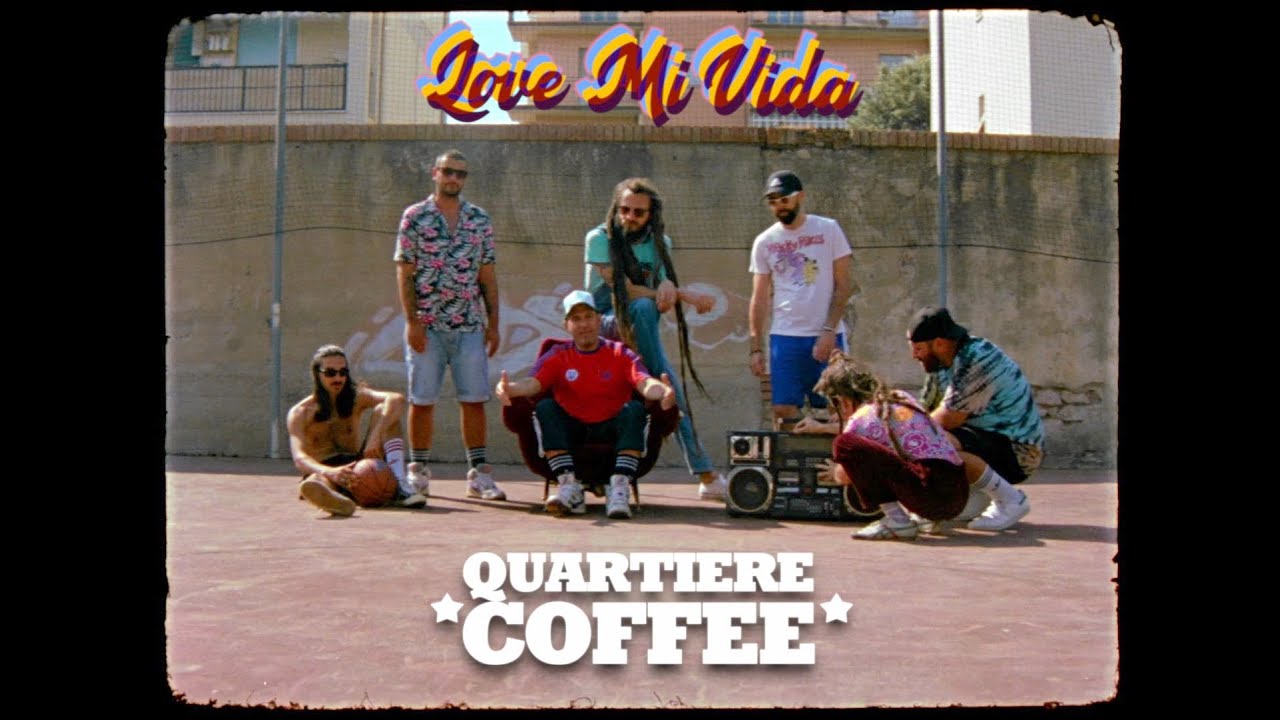 Quartiere Coffee - LOVE MI VIDA [Official Video 2021] - YouTube