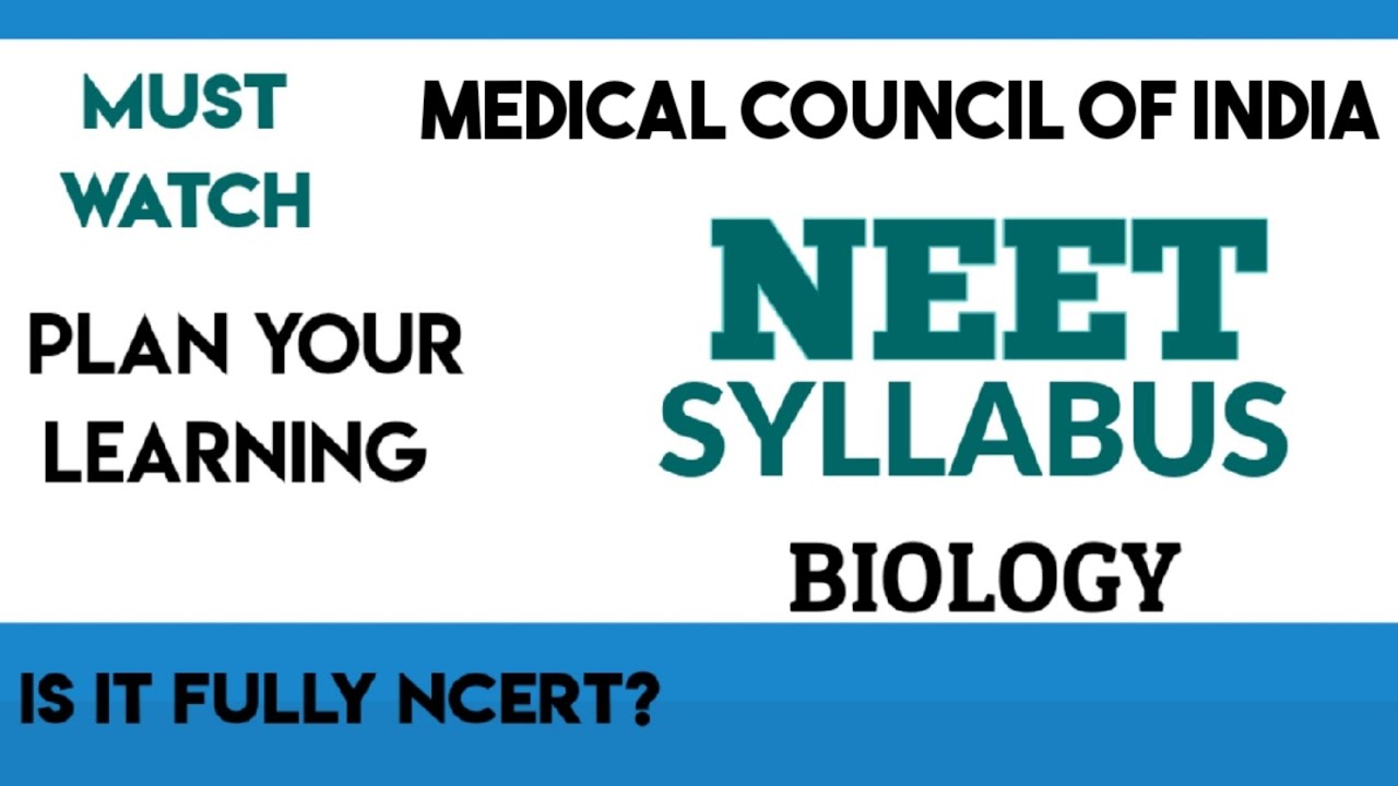 What is the NEET BIOLOGY SYLLABUS?WHAT WE HAVE TO LEARN FOR NEET? - YouTube