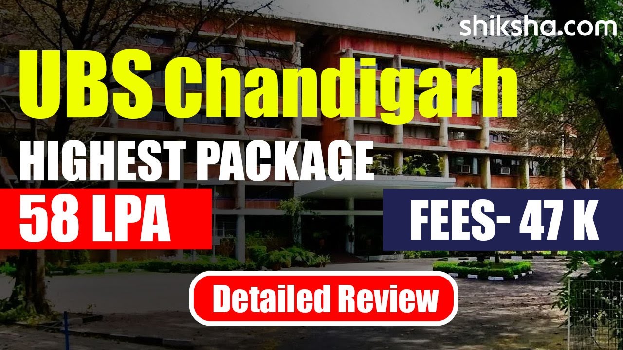 UBS Chandigarh Review: Admission 2024, Courses, Fees, Placements ...
