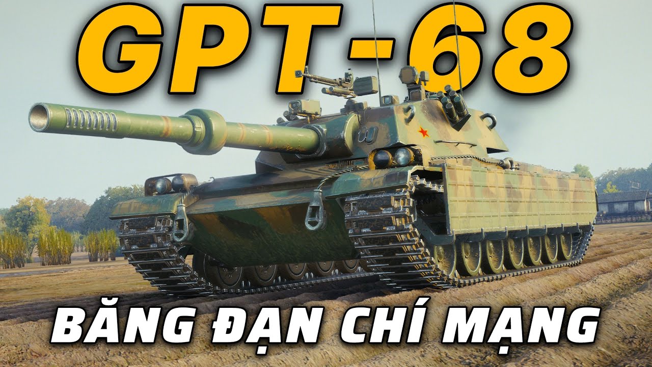 GPT-68: Băng đạn 2 viên lên tới 1800 sát thương! | World of Tanks - YouTube