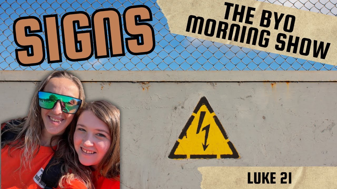 The BYO Morning Show - Signs - YouTube