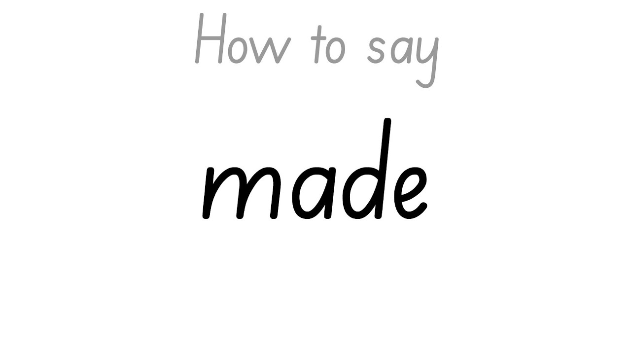 How To Say Made YouTube how-to-say-made-youtube