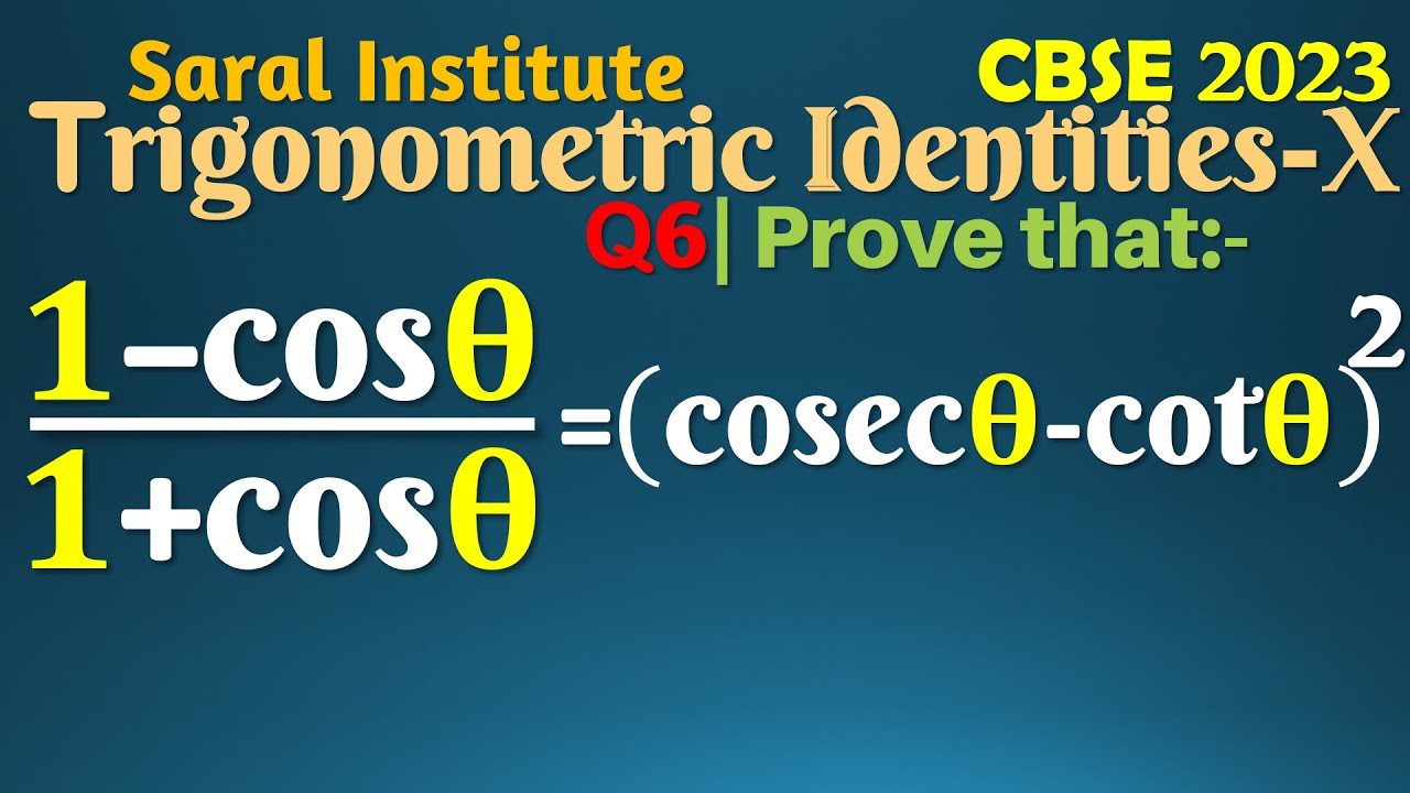 Q6 | 1-cos⁡θ / 1+cos⁡θ=(cosec⁡θ-cot⁡θ)^2 | 1 - cos theta by 1 + cos ...