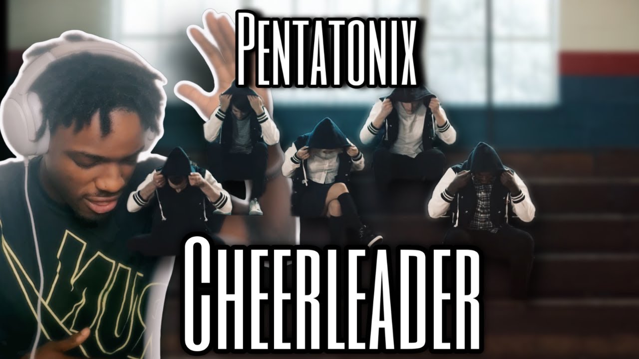 Pentatonix | Cheerleader | OMI Cover | Official Video | REACTION - YouTube