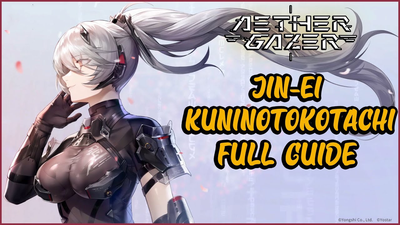 Jin-Ei Kuninotokotachi FULL GUIDE | Skills, Sigils, Functors, Codes, Teams | Aether Gazer Global ...