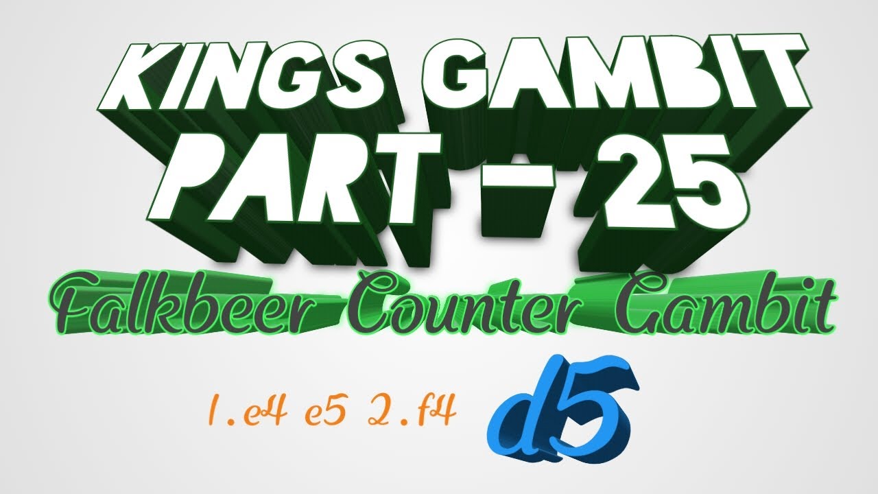 KINGS GAMBIT (falkbeer counter gambit) PART - 1 - YouTube