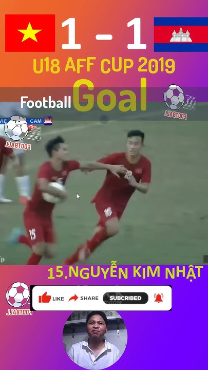 U18 Vietnam VS U18 Cambodia | U18 AFF CUP 2019 | NGUYỄN KIM NHẬT - YouTube