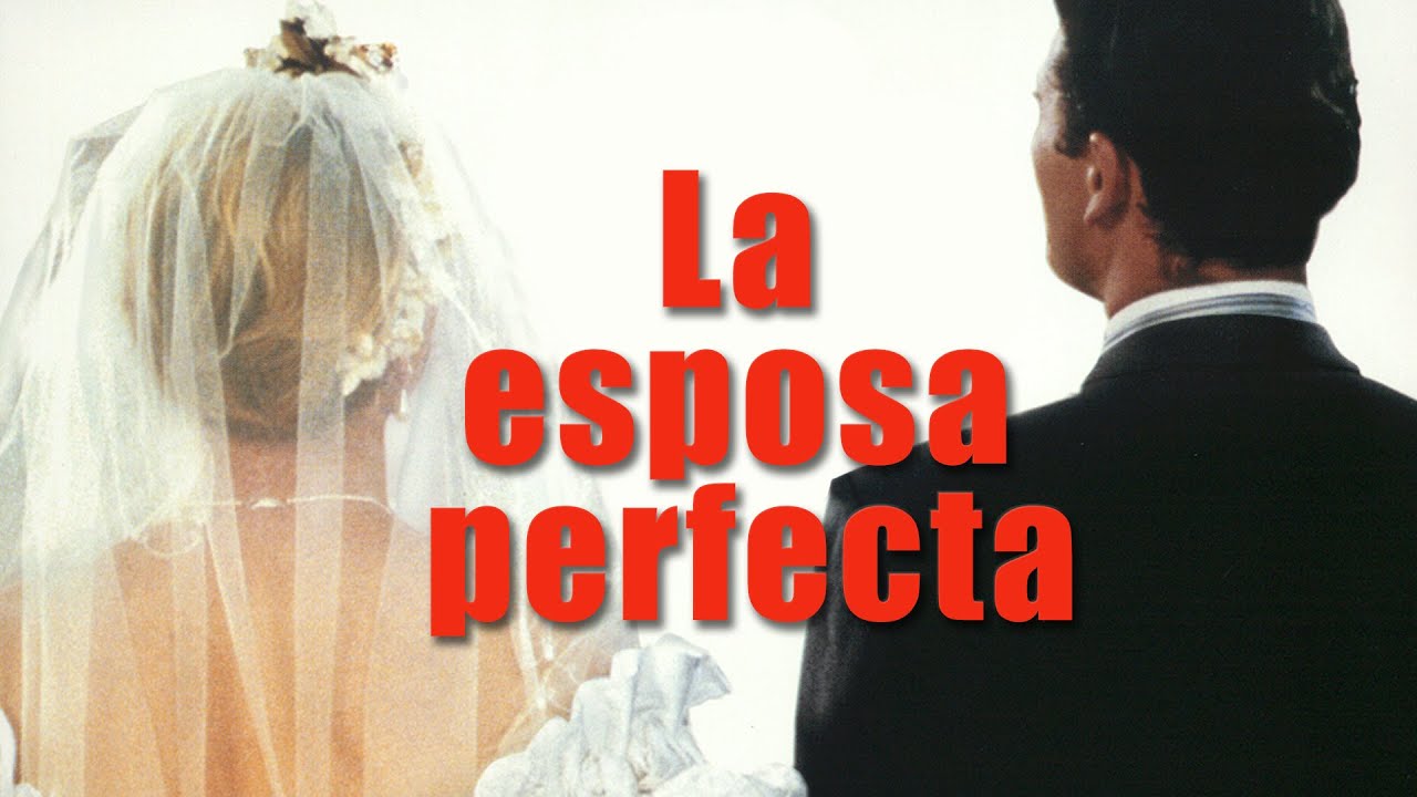 La esposa perfecta | Película Completa en Español | Perry King ...