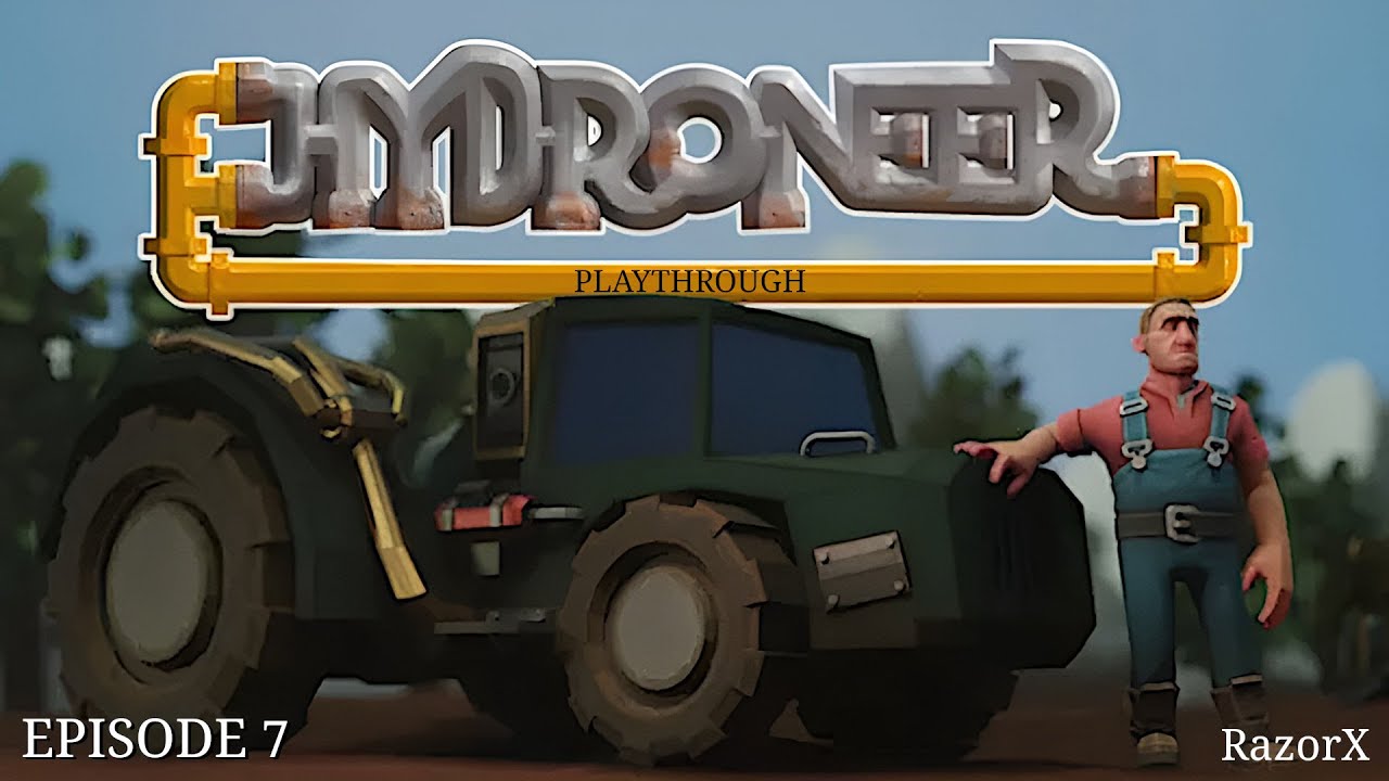 [PC] Hydroneer Playthrough - Episode 7 - YouTube