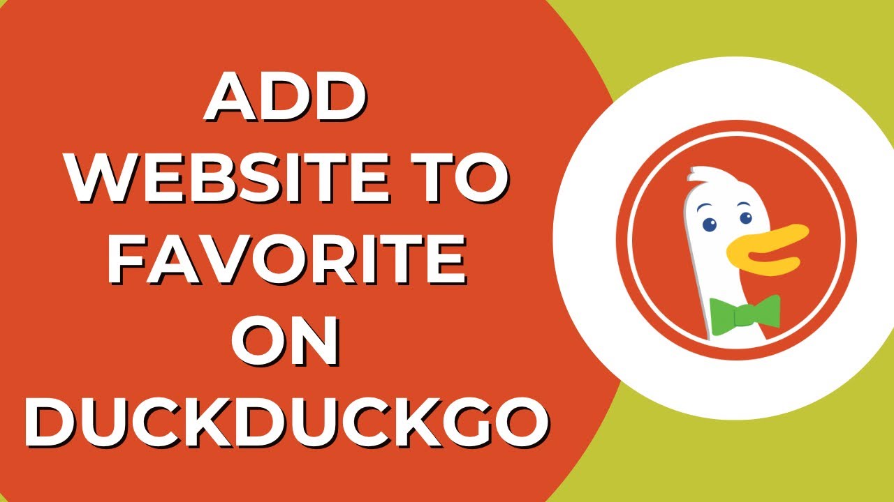How to Add a Website to Favorites in DuckDuckGo 2024? - YouTube