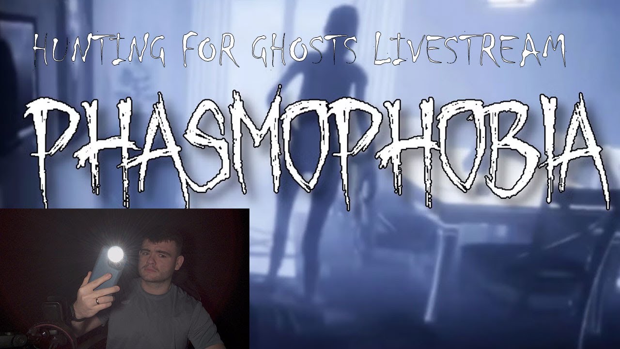 HUNTING FOR GHOSTS - Phasmophobia - YouTube