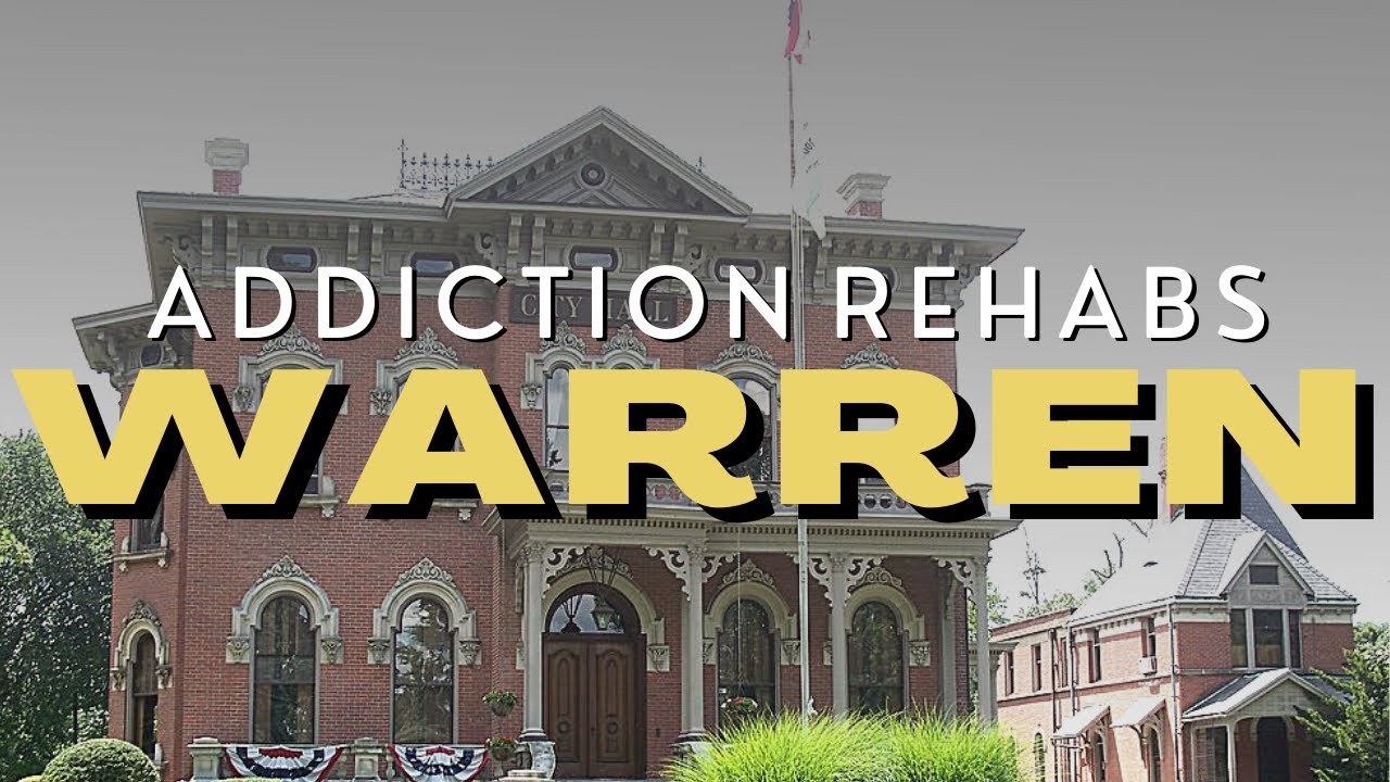 Top Addiction Rehabs in Warren - YouTube