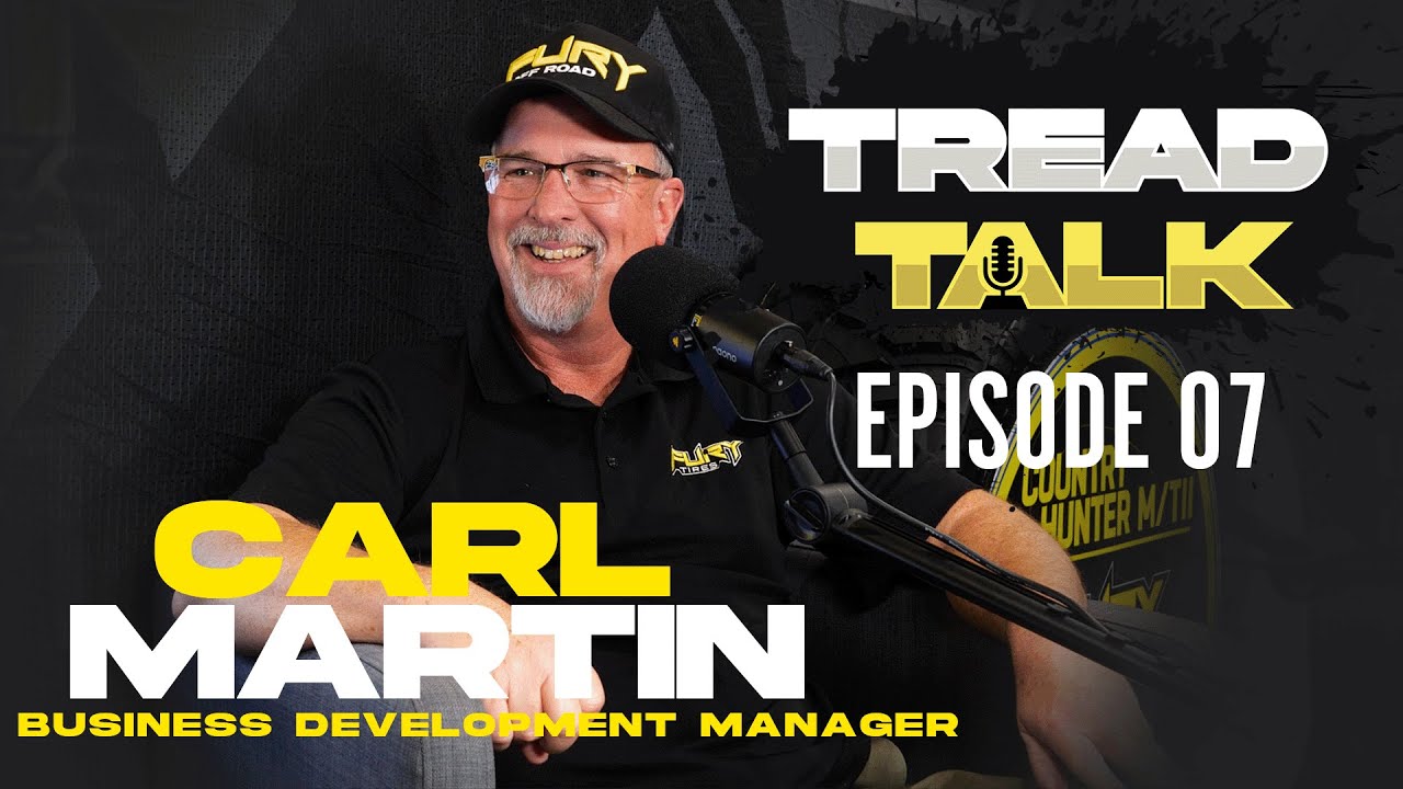 Carl Martin - Business Development Manager | FURY Tires - TREAD TALK ...