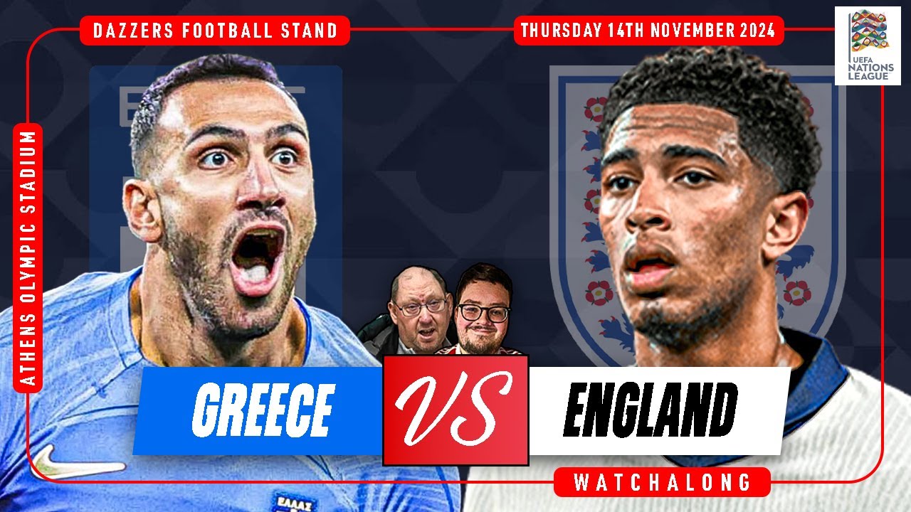 GREECE VS ENGLAND LIVE NATIONS LEAGUE WATCHALONG - YouTube