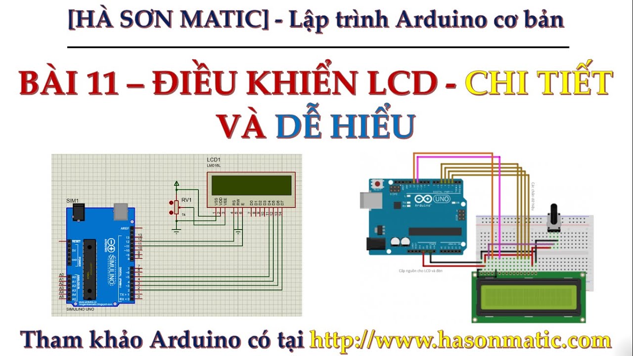 [Lập trình Arduino cơ bản] Bài 11 - Điều Khiển LCD - Chi Tiết Và Dễ ...