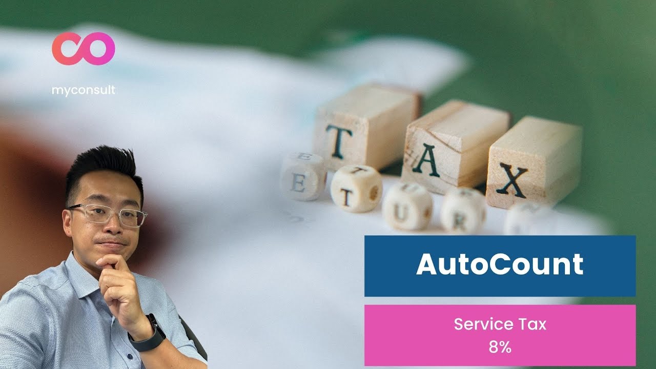 AutoCount - How to change your service tax from 6% to 8% - YouTube